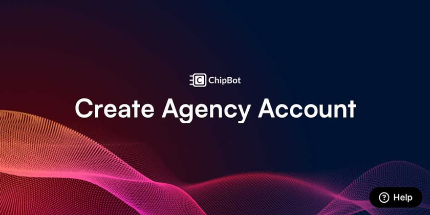 Create Agency Account - ChipBot